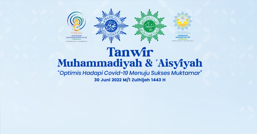 Pidato Iftitah Tanwir Muhammadiyah ‘Aisyiyah 2022 “Optimis Hadapi ...
